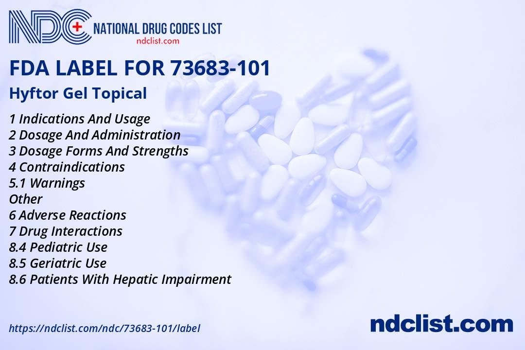 FDA Label for Hyftor Gel Topical - Indications, Usage & Precautions