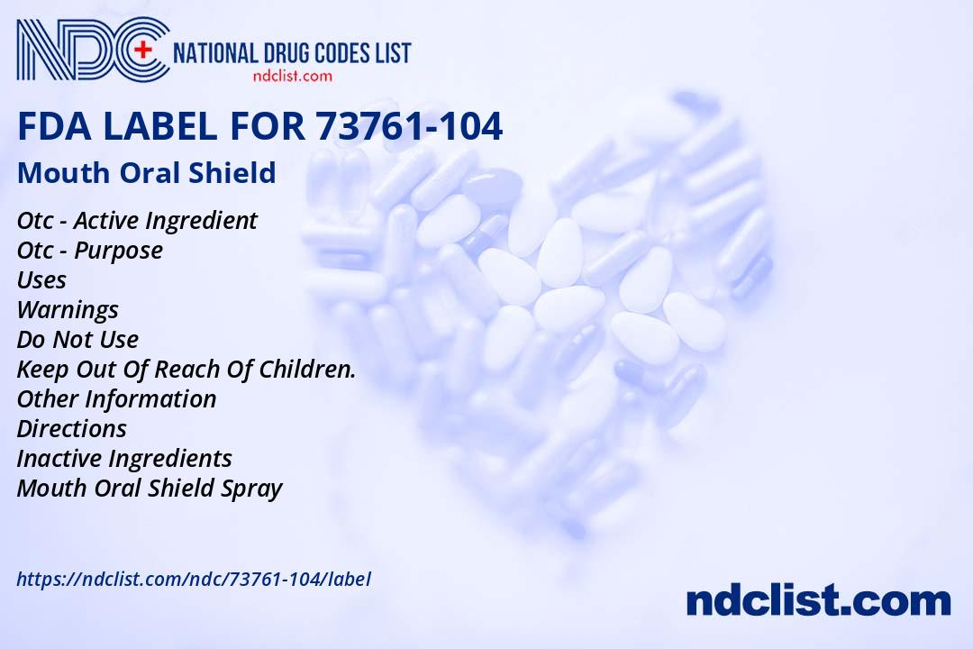 Mouth Oral Shield- FDA Label NDC73761-104