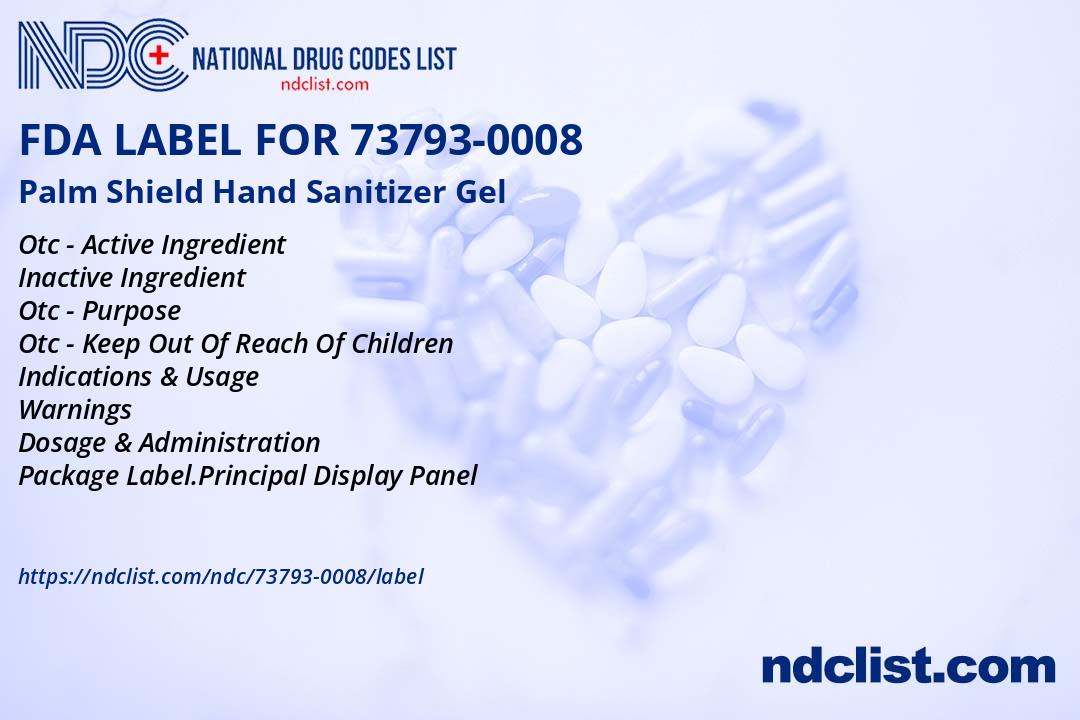 FDA Label for Palm Shield Hand Sanitizer Gel - Indications, Usage ...