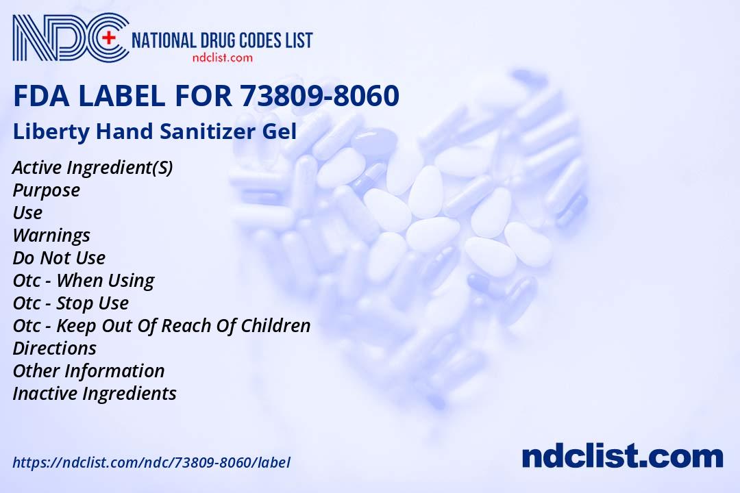 FDA Label for Liberty Hand Sanitizer Gel - Indications, Usage & Precautions