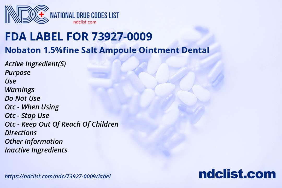 FDA Label for Nobaton 1.5%fine Salt Ampoule Ointment Dental ...