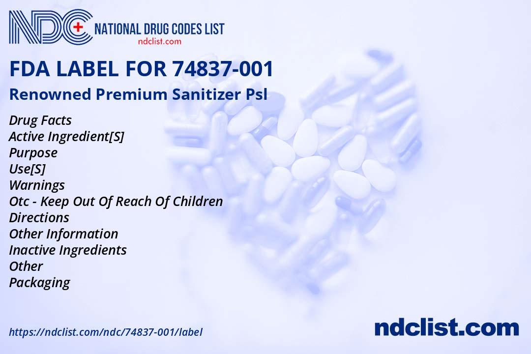 FDA Label for Renowned Premium Sanitizer Psl - Indications, Usage ...