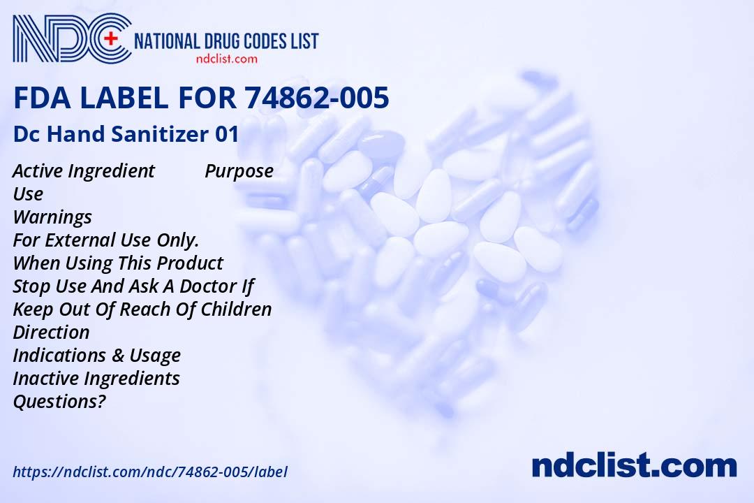 FDA Label for Dc Hand Sanitizer 01 - Indications, Usage & Precautions