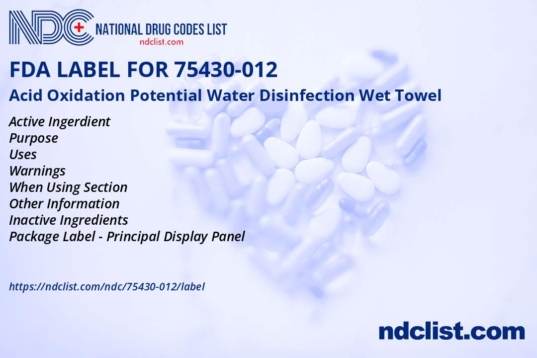 Acid Oxidation Potential Water FDA Label - NDC 75430-012