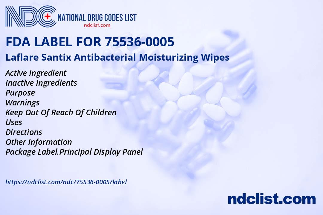 FDA Label for Laflare Santix Antibacterial Moisturizing Wipes ...