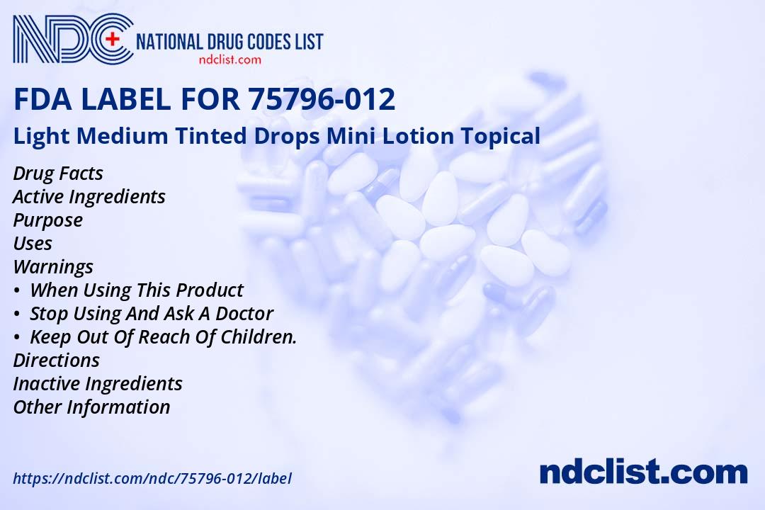 Light Medium Tinted Drops Mini FDA Label - NDC 75796-012