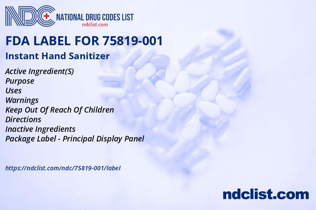 Instant Hand Sanitizer- FDA Label NDC75819-001