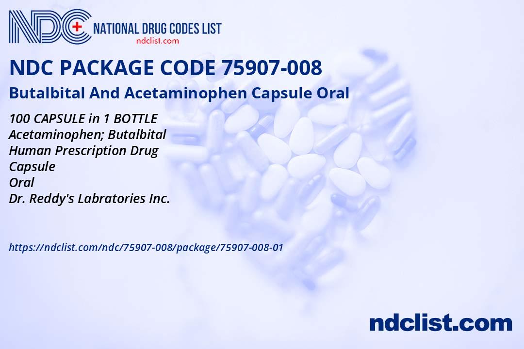NDC Package 75907-008-01 Butalbital And Acetaminophen Capsule Oral