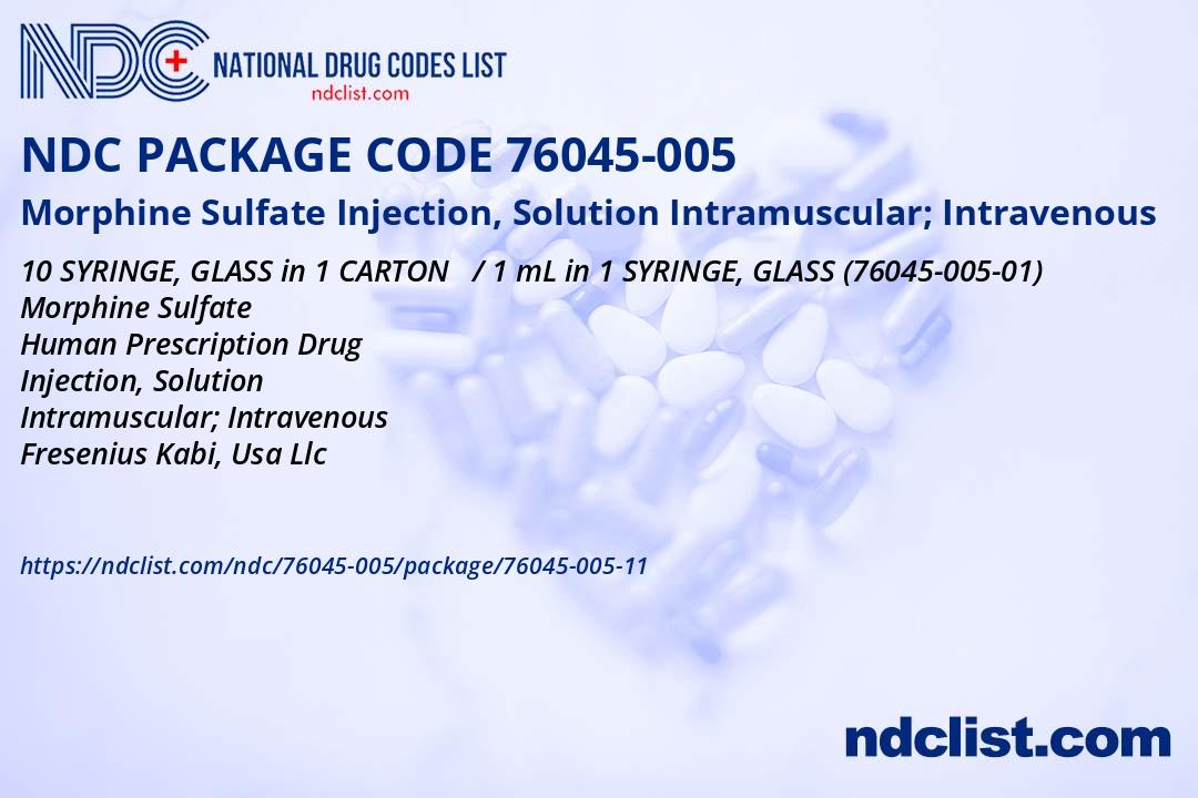 Morphine Sulfate NDC Package 76045-005-11