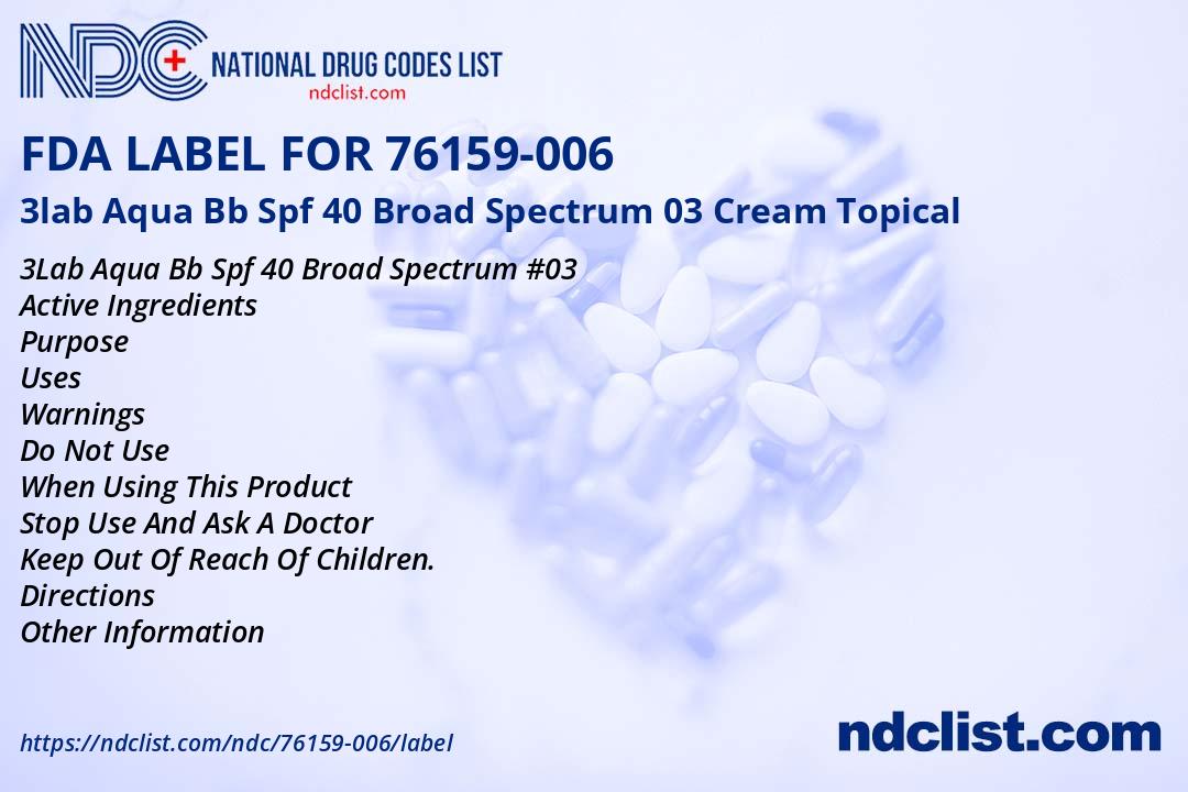 FDA Label for 3lab Aqua Bb Spf 40 Broad Spectrum 03 Cream Topical ...