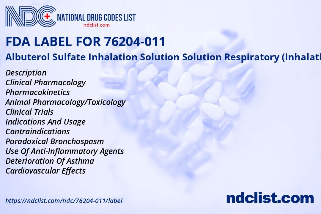 Albuterol Sulfate Inhalation Solu - FDA Label NDC 76204-011
