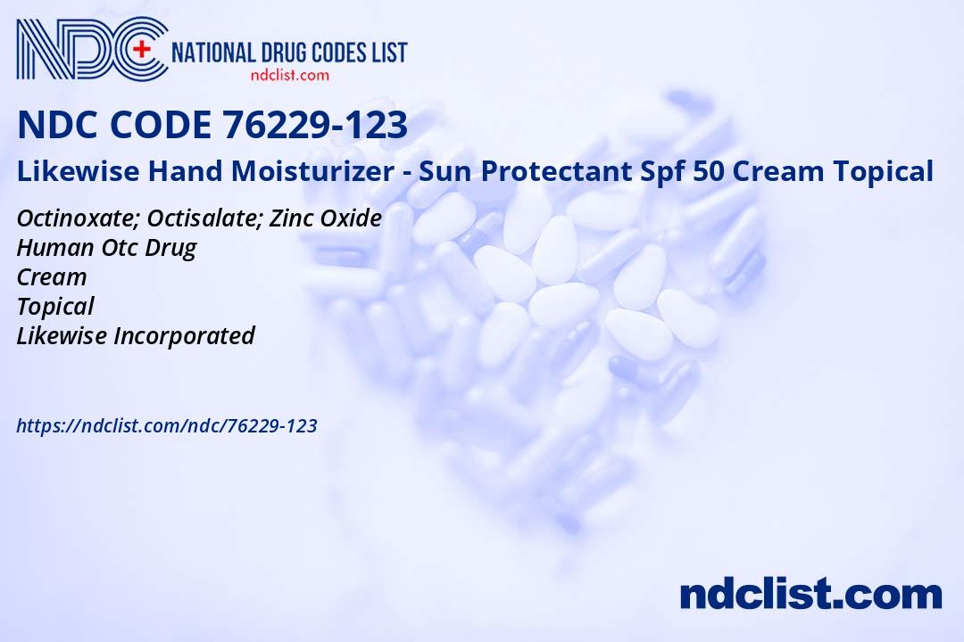 NDC 76229-123 Likewise Hand Moisturizer - Sun Protectant Spf 50 Cream ...