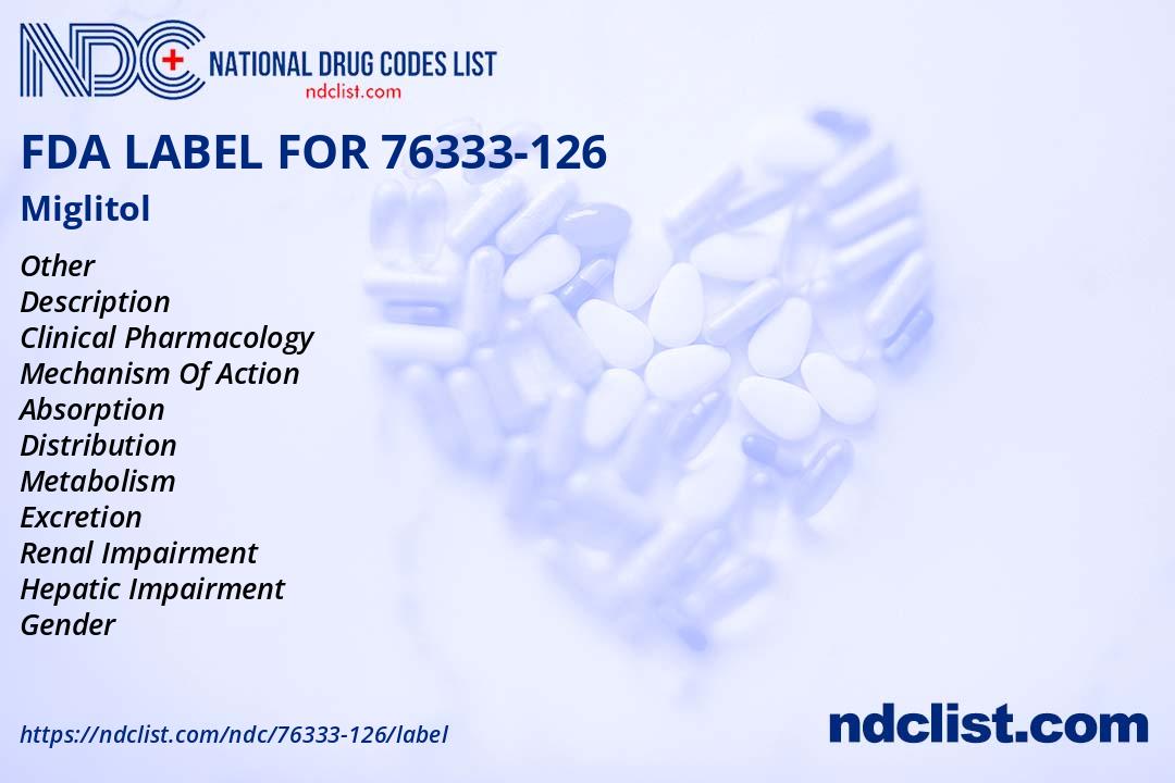 Miglitol- FDA Label NDC76333-126