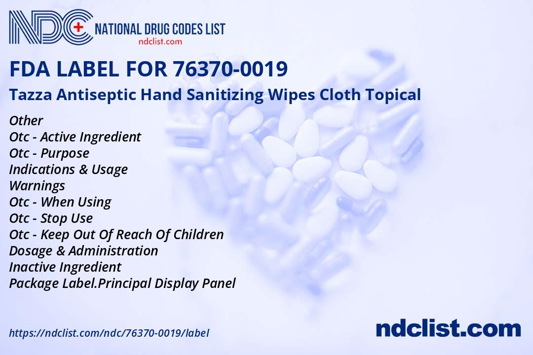 FDA Label for Tazza Antiseptic Hand Sanitizing Wipes Cloth Topical ...