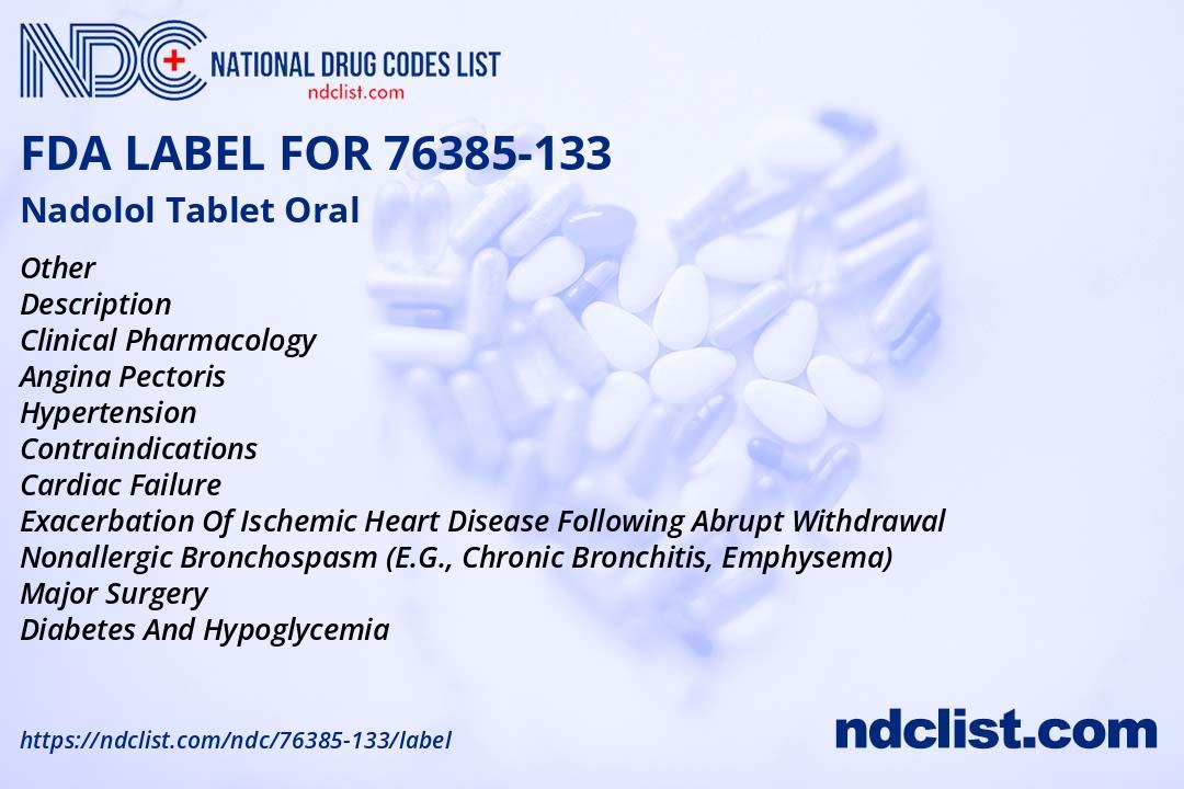 FDA Label for Nadolol Tablet Oral - Indications, Usage & Precautions