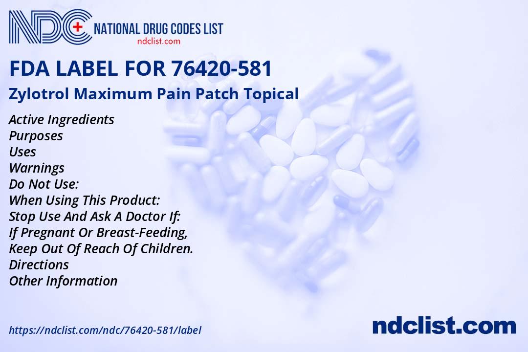 FDA Label for Zylotrol Maximum Pain Patch Topical - Indications, Usage ...