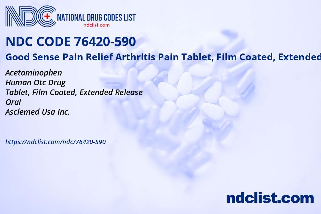NDC 76420-590 Good Sense Pain Relief Arthritis Pain Tablet, Film Coated ...