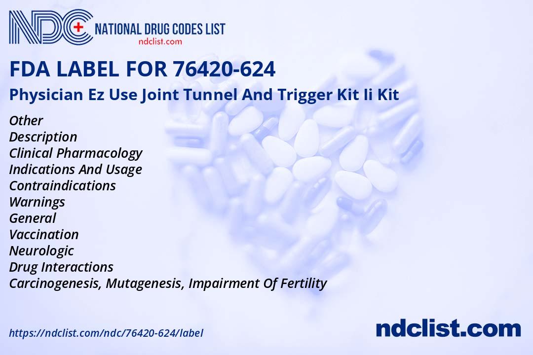 FDA Label for Physician Ez Use Joint Tunnel And Trigger Kit Ii Kit ...