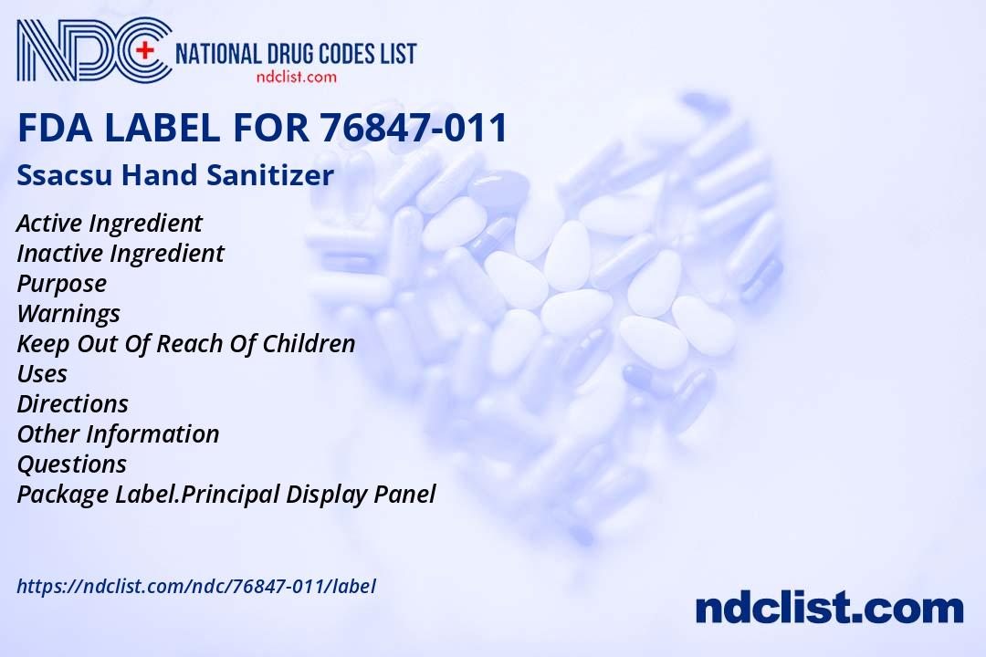 Ssacsu Hand Sanitizer- FDA Label NDC76847-011