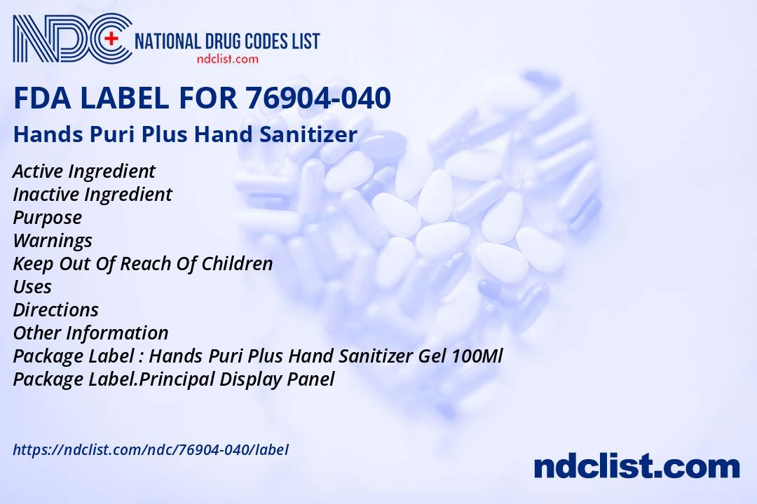 Hands Puri Plus Hand Sanitizer- FDA Label NDC76904-040