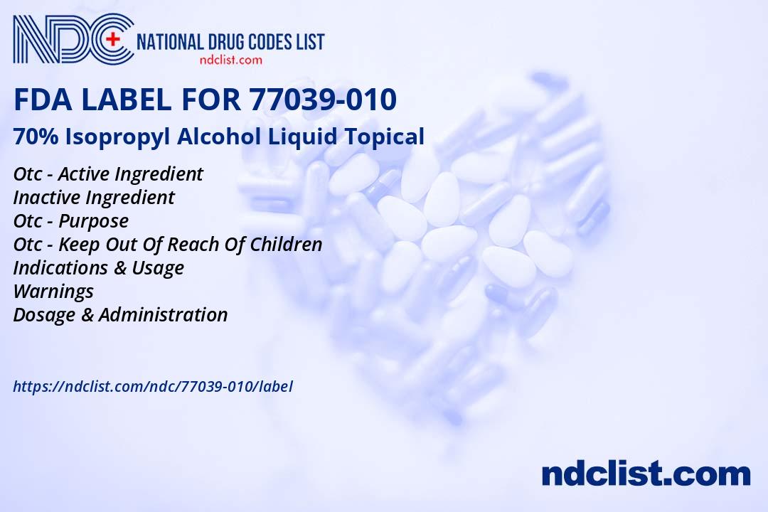 FDA Label for 70% Isopropyl Alcohol Liquid Topical - Indications, Usage ...