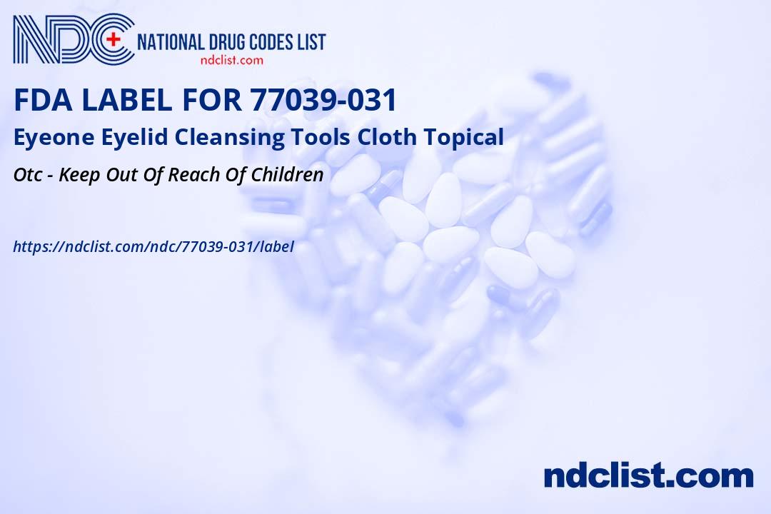 FDA Label for Eyeone Eyelid Cleansing Tools Cloth Topical - Indications ...