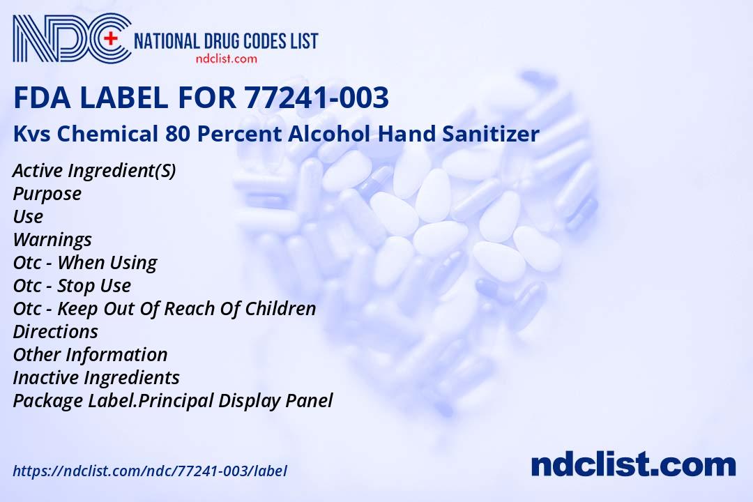 FDA Label for Kvs Chemical 80 Percent Alcohol Hand Sanitizer ...