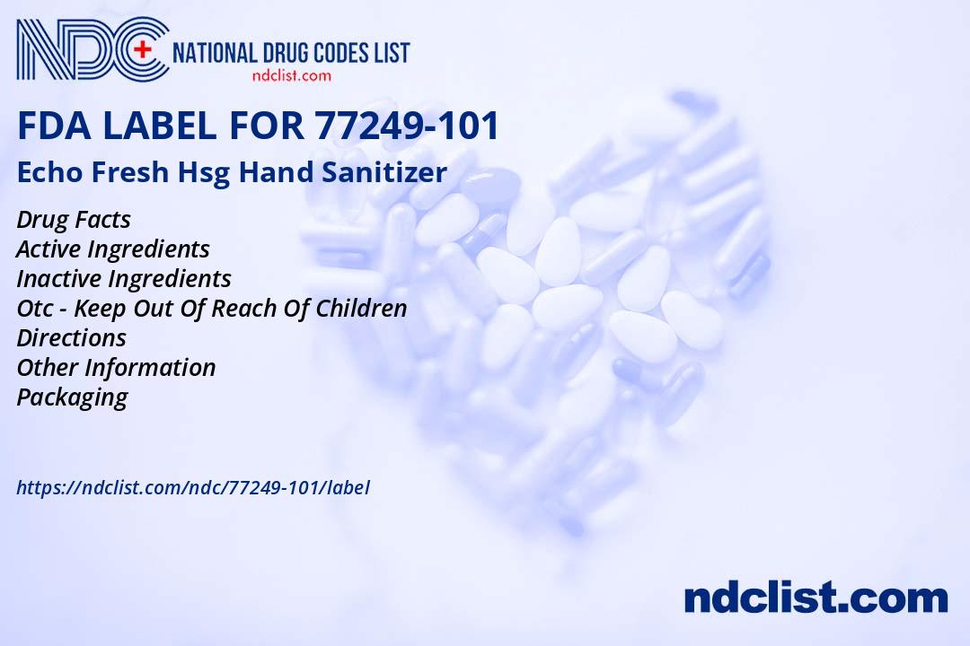 FDA Label for Echo Fresh Hsg Hand Sanitizer - Indications, Usage ...