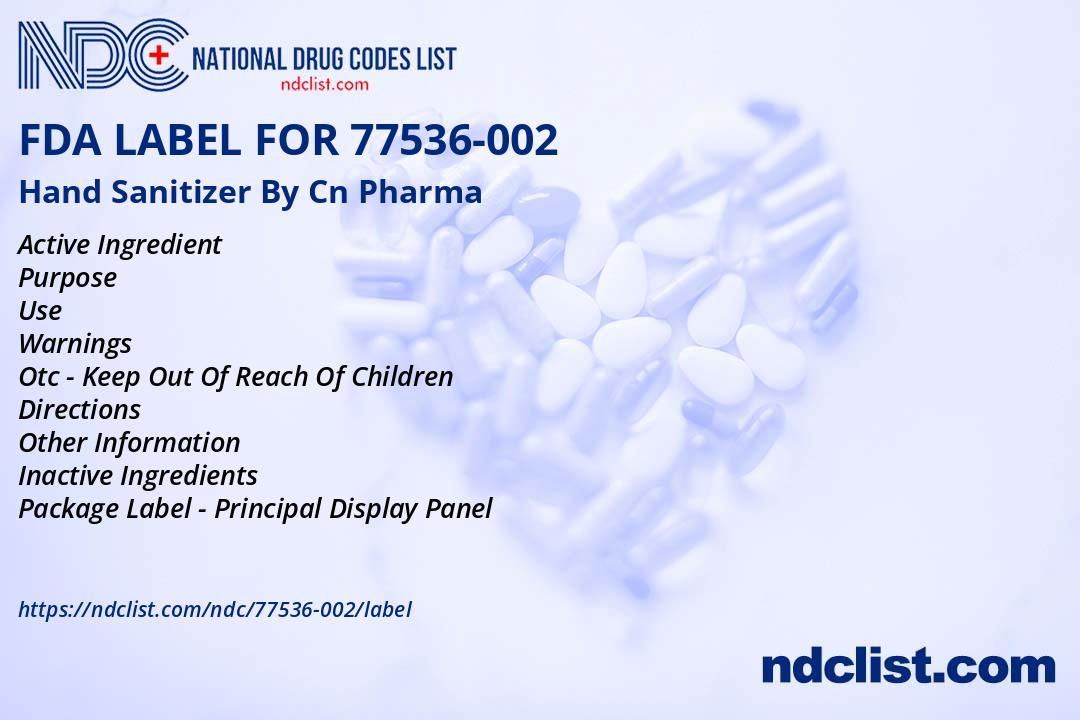 FDA Label for Hand Sanitizer By Cn Pharma - Indications, Usage ...