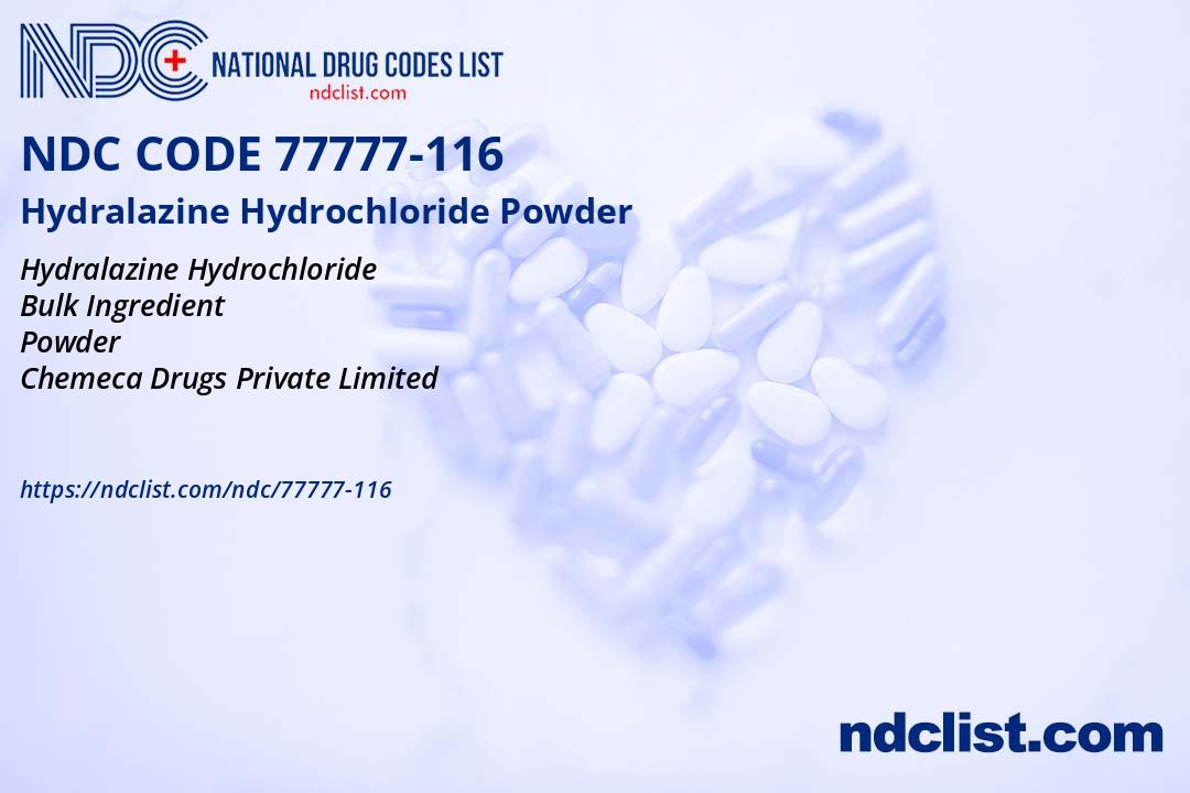 NDC 77777-116 Hydralazine Hydrochloride Powder