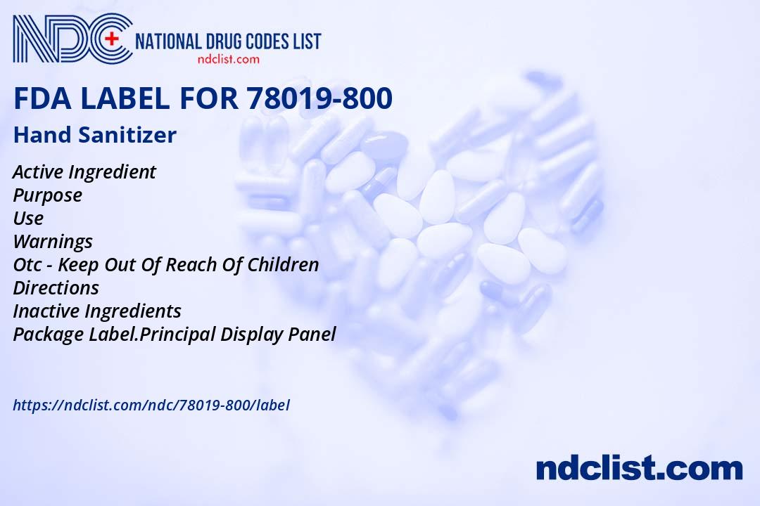Hand Sanitizer FDA Label - NDC 78019-800