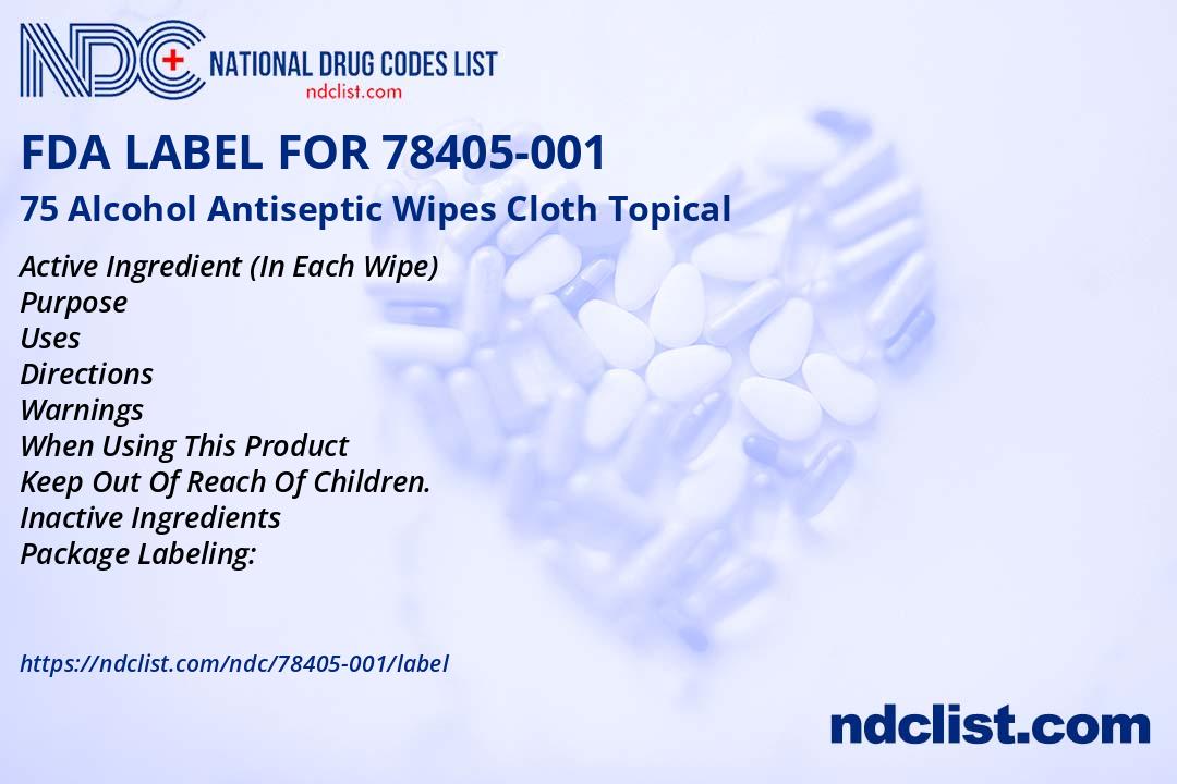 FDA Label for 75 Alcohol Antiseptic Wipes Cloth Topical - Indications ...
