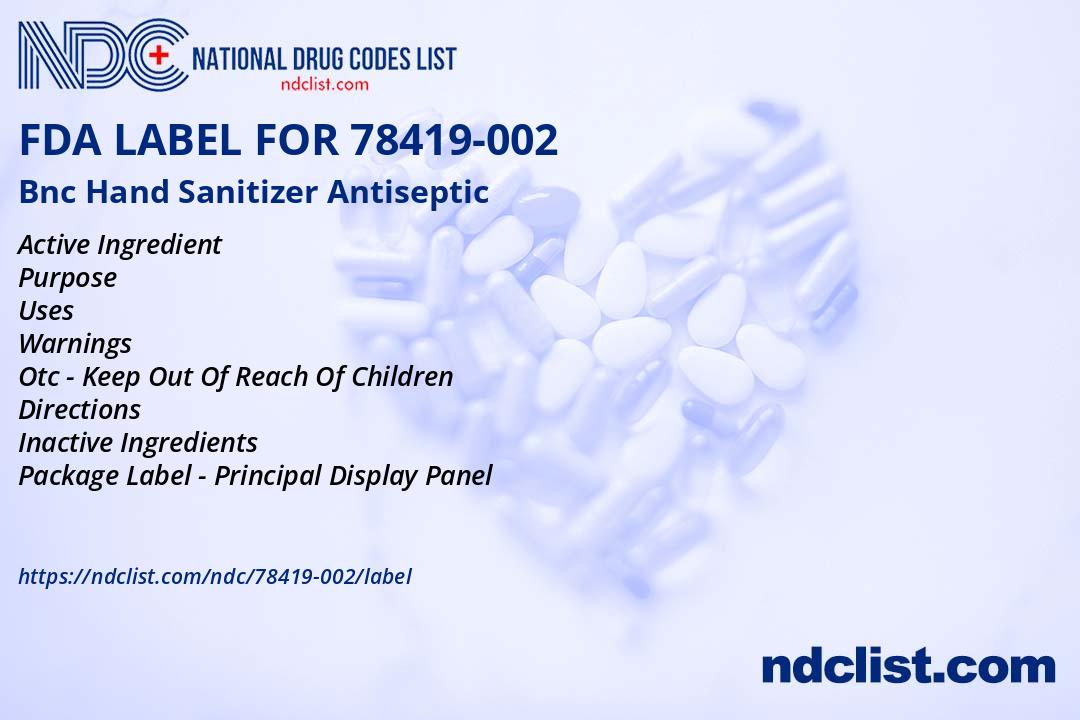 FDA Label for Bnc Hand Sanitizer Antiseptic - Indications, Usage ...