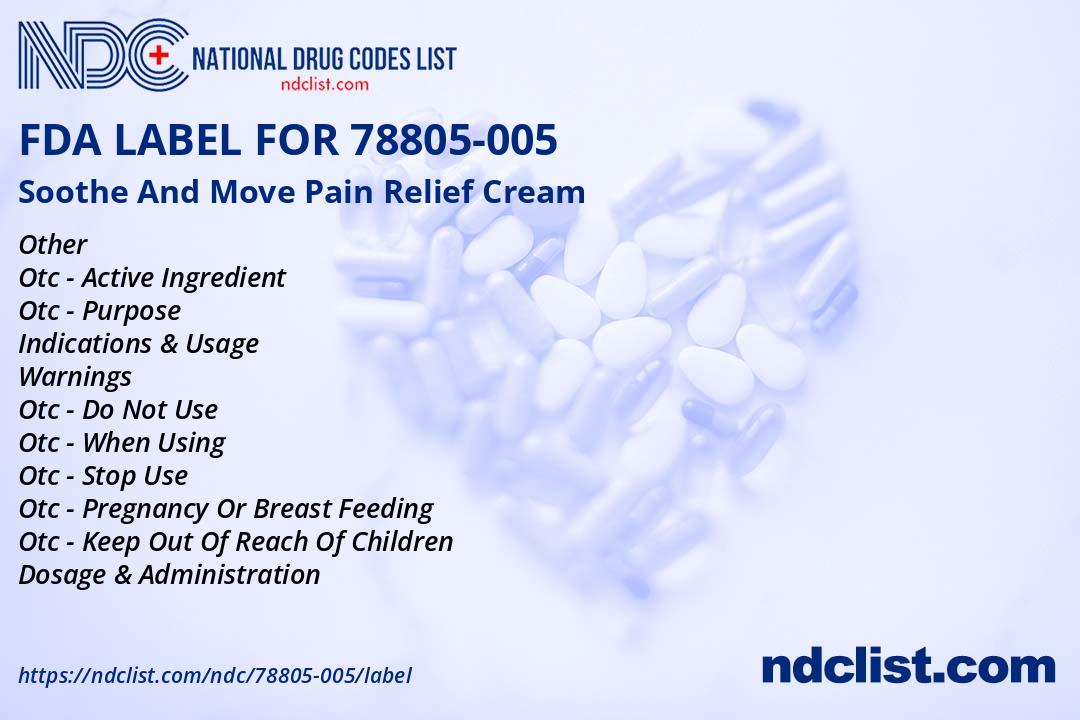 FDA Label for Soothe And Move Pain Relief Cream - Indications, Usage ...