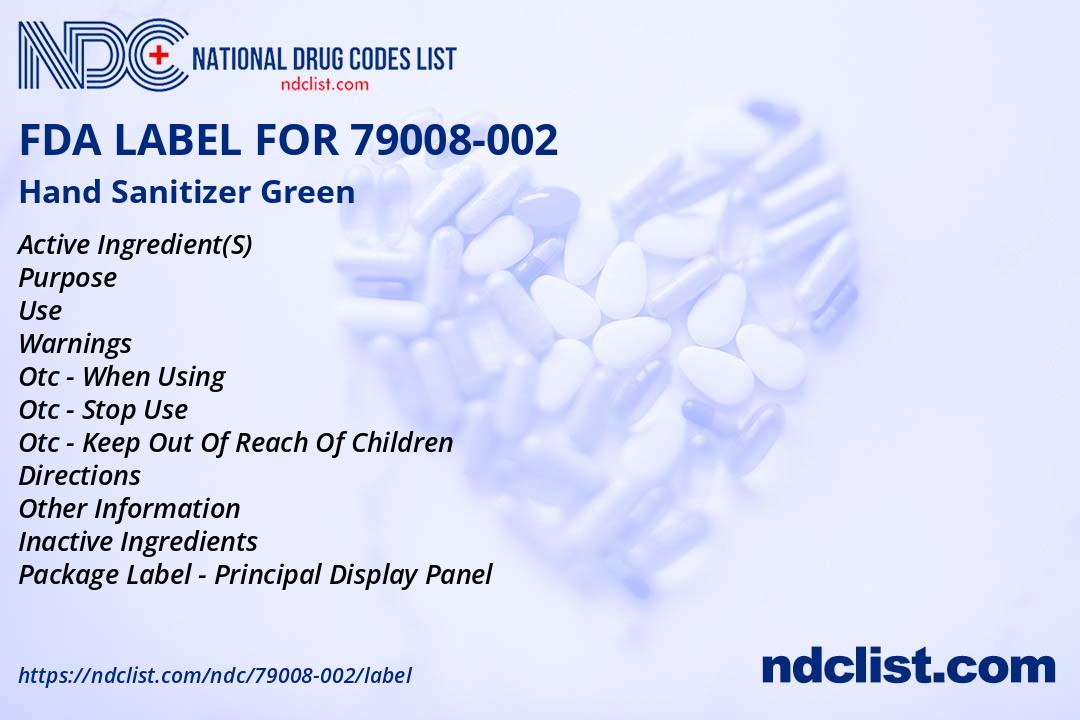 Hand Sanitizer FDA Label - NDC 79008-002