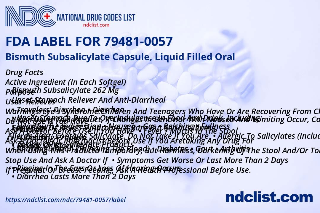 Bismuth Subsalicylate- FDA Label NDC79481-0057