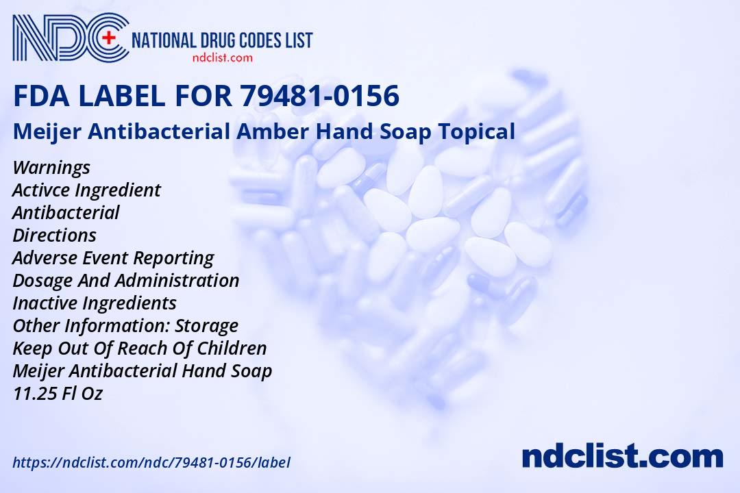 Meijer Antibacterial Amber Hand- FDA Label NDC79481-0156