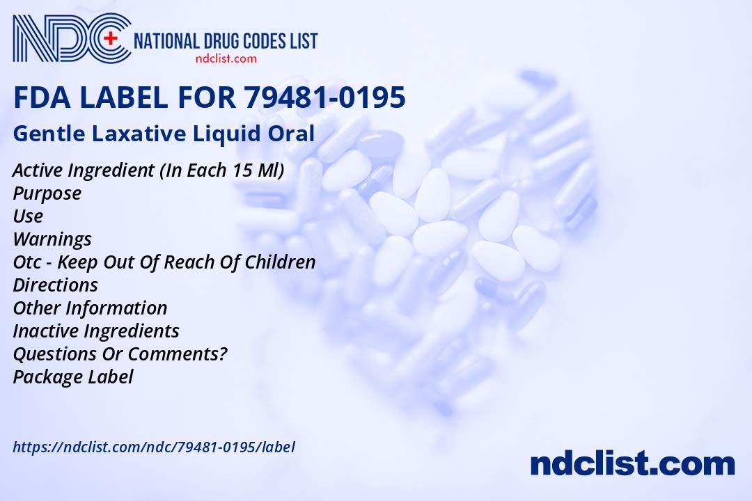 FDA Label for Gentle Laxative Liquid Oral - Indications, Usage ...