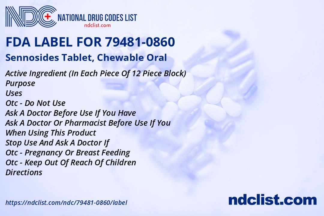 Sennosides Tablet, Chewable FDA Label - NDC 79481-0860
