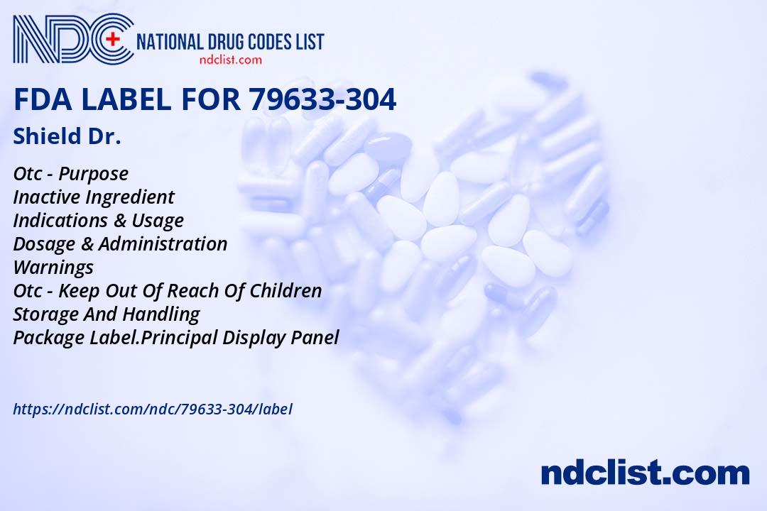 FDA Label for Shield Dr. - Indications, Usage & Precautions