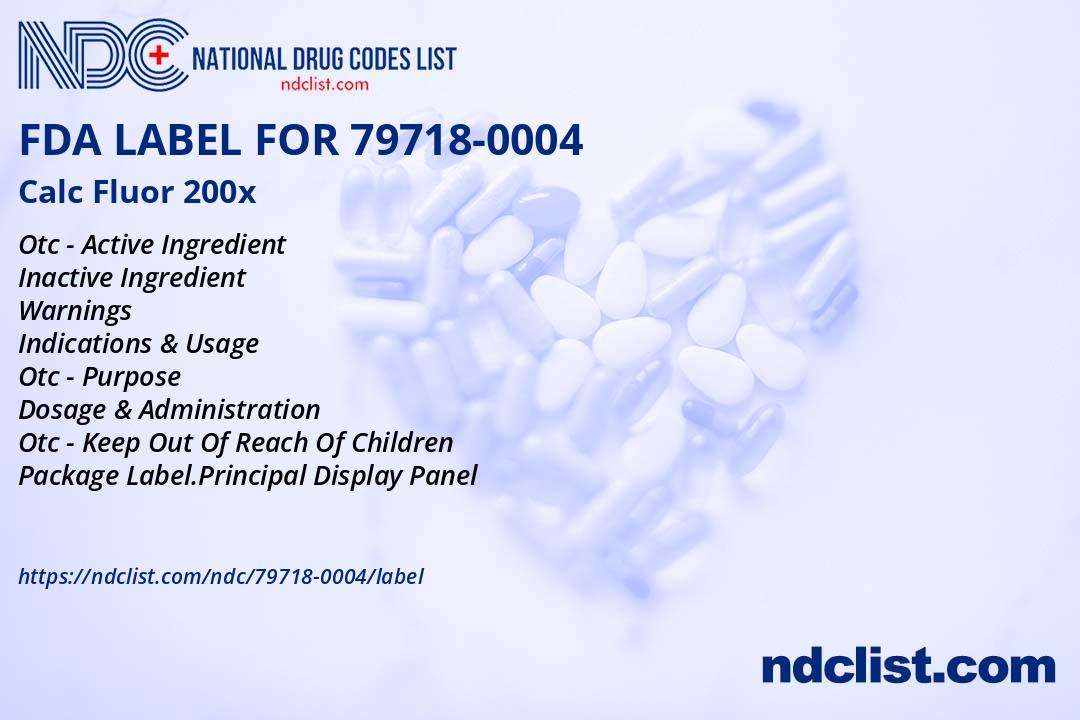Calc Fluor 200x FDA Label - NDC 79718-0004