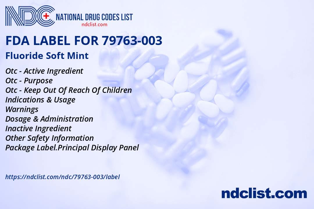 FDA Label for Fluoride Soft Mint - Indications, Usage & Precautions