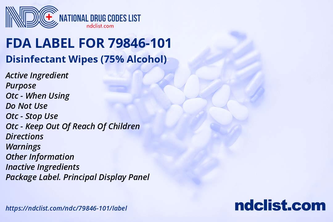 Disinfectant Wipes (75% Alcohol) FDA Label - NDC 79846-101