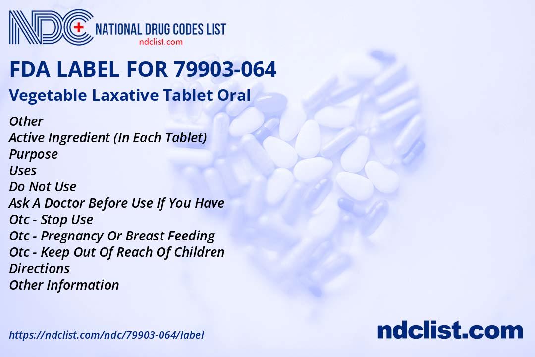 FDA Label for Vegetable Laxative Tablet Oral - Indications, Usage ...