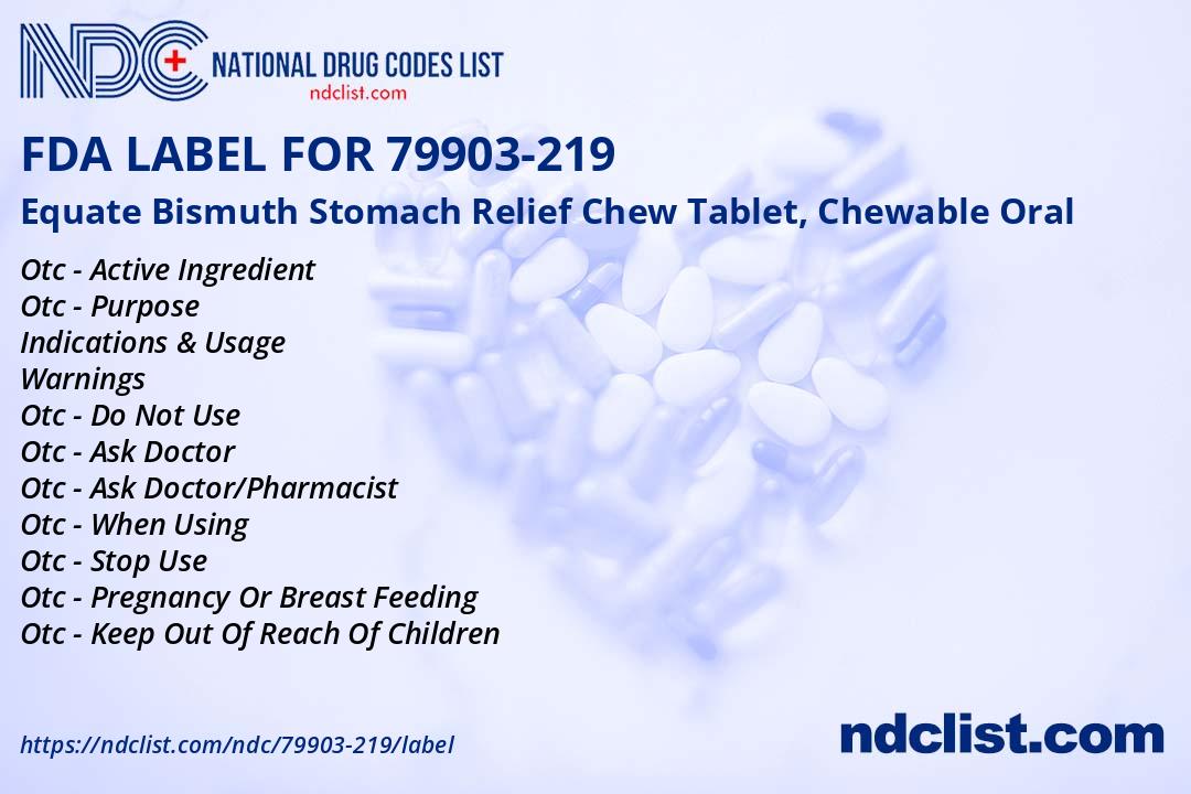 FDA Label for Equate Bismuth Stomach Relief Chew Tablet, Chewable Oral ...