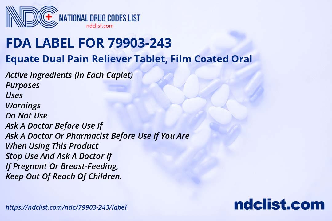 Equate Dual Pain Reliever- FDA Label NDC79903-243