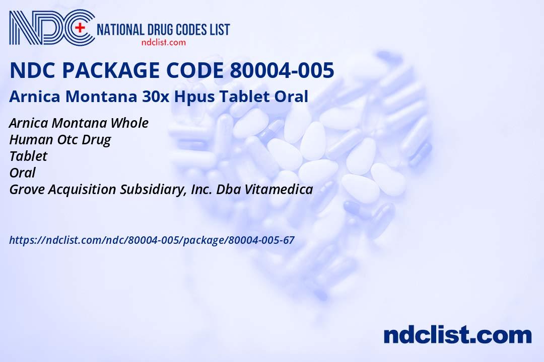 NDC Package 80004-005-67 Arnica Montana 30x Hpus Tablet Oral