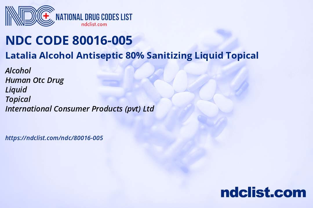 NDC 80016-005 Latalia Alcohol Antiseptic 80% Sanitizing