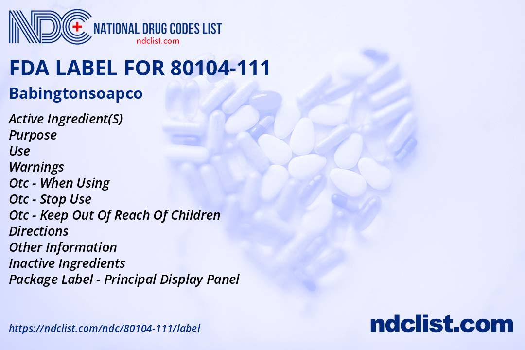 FDA Label for Babingtonsoapco - Indications, Usage & Precautions