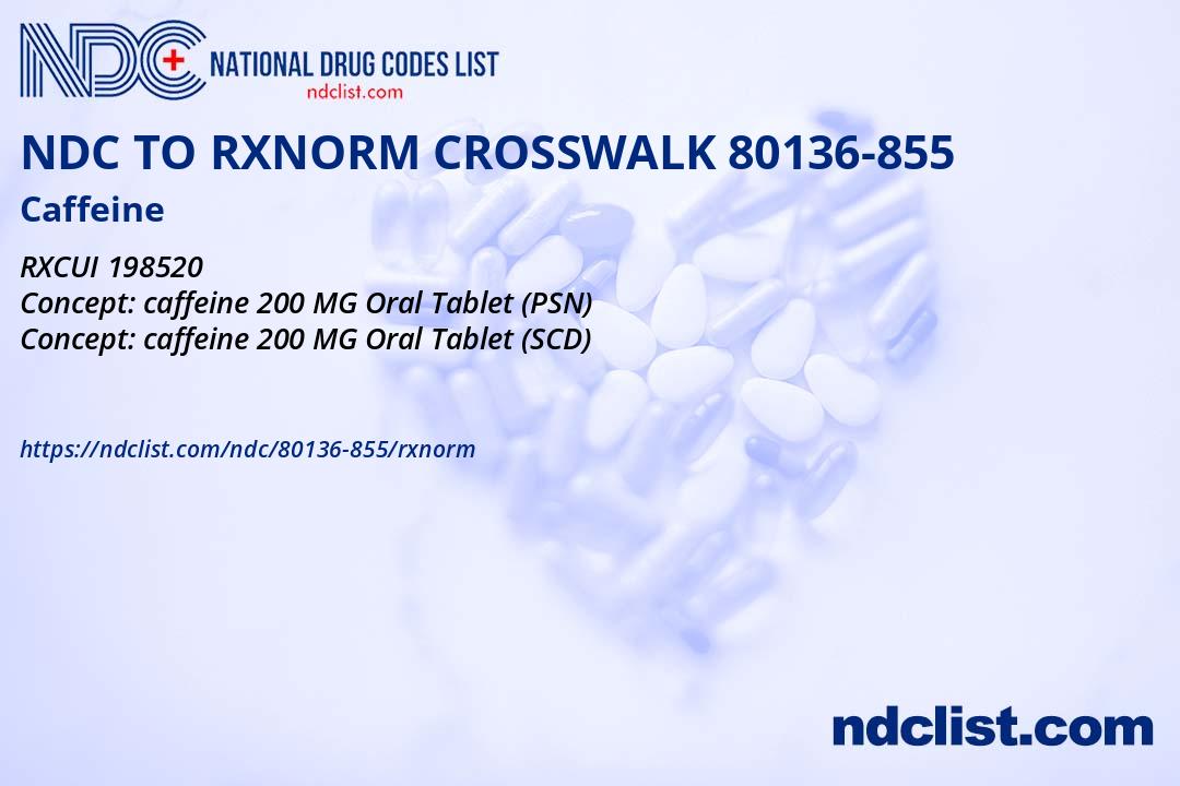 NDC RxNorm Crosswalk 80136-855 Caffeine